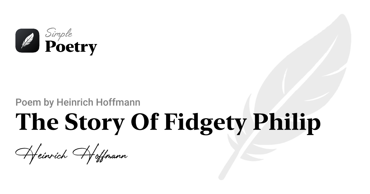 The Story Of Fidgety Philip by Heinrich Hoffmann • Simple...