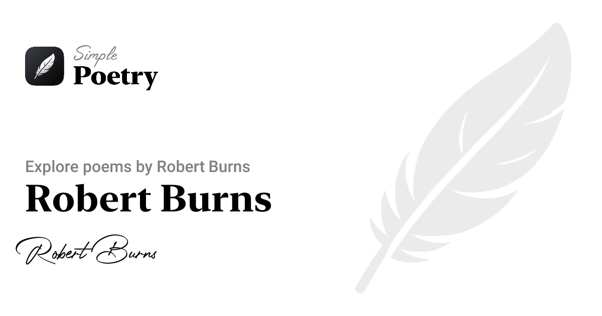 All Poems by Robert Burns • Simple Poetry