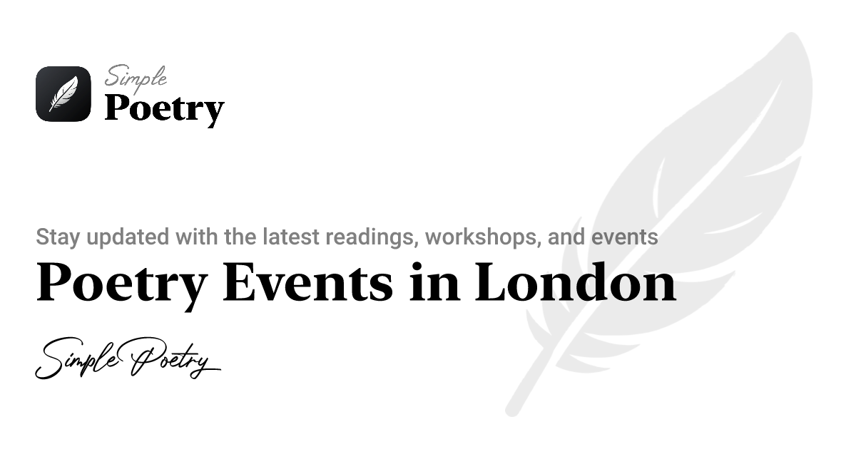 Upcoming Poetry Events in London • Simple Poetry